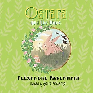 Ostara and the Hare (The Songs of Sabbats)