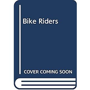 THE BIKE RIDERS