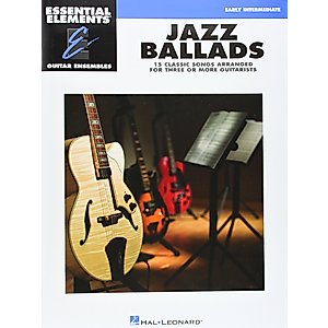 Jazz Ballads - Ess Elements Guitar Ensembles Early Intermediate (Essential Elements: Guitar Ensembles)