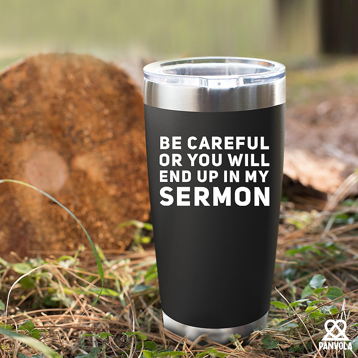Be Careful Or You'll End Up In My Sermon Vacuum Insulated Tumbler (20 oz) Pastor Gifts Warning Mug From Mom Dad Husband Preacher Minister Appreciation Ordination With Lid And Straw Birthday Christmas