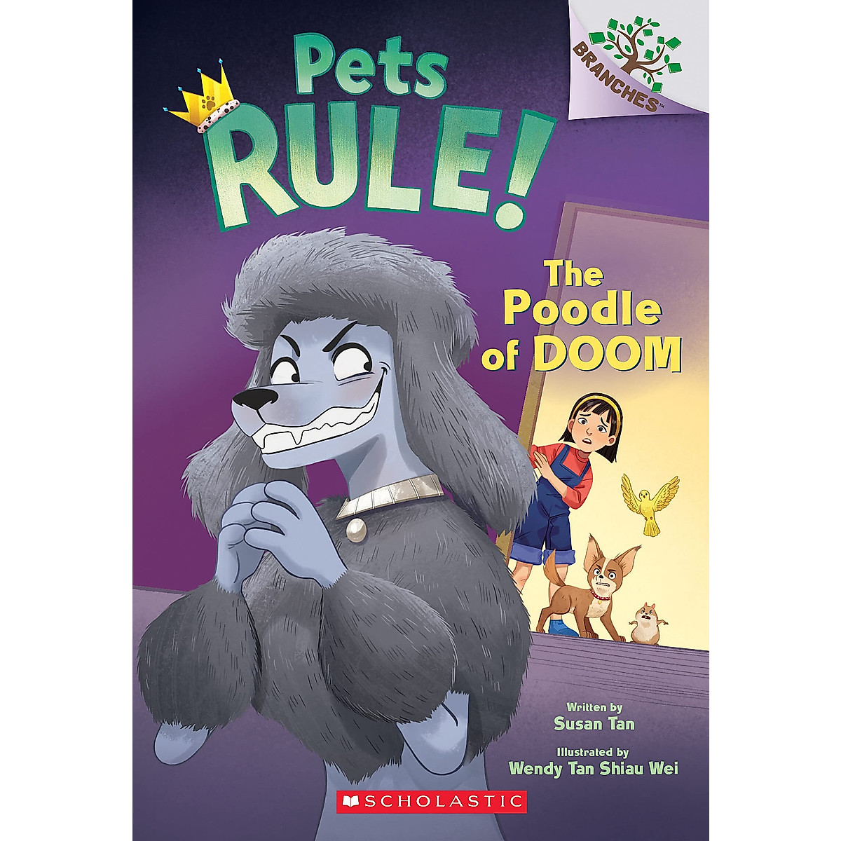 The Poodle of Doom: A Branches Book (Pets Rule! #2)
