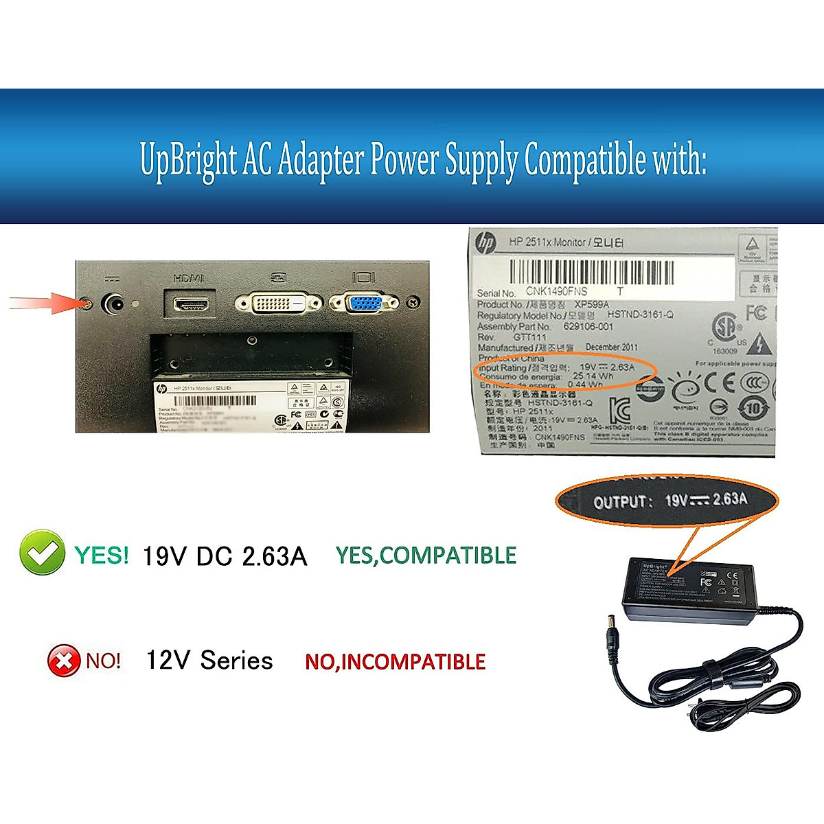 UpBright 19V AC/DC Adapter Compatible with HP 2511X 2511 x XP599A XP599AA#ABA HSTND-3161-Q 629106-001 25" LED LCD Monitor DC19V 2.63A 19VDC 19.0V Power Supply Cord Cable Charger (NOT for 12V Version)