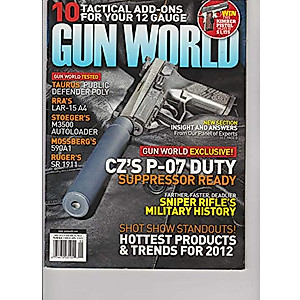 "GUN WORLD" Magazine - May 2012 Issue - Tactical Add Ons for Your 12 Gauge.