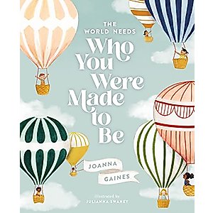 The World Needs Who You Were Made to Be