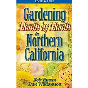 Gardening Month by Month in Northern California