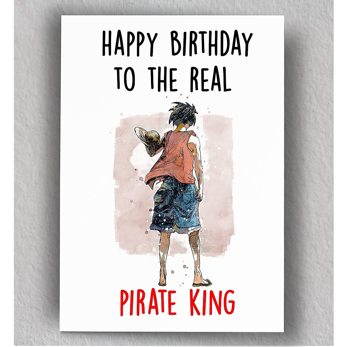 The Real Pirate King Birthday Card | Anime Greeting Card | Anime Gifts | Birthday Gift for Anime Fan | Blank Card