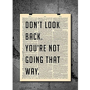 Don't Look Back Quote Dictionary Art Print - Vintage Dictionary Print 8x10 inch Home Vintage Art Wall Art for Home Decor Wall Decorations For Living Room Bedroom Office Ready-to-Frame
