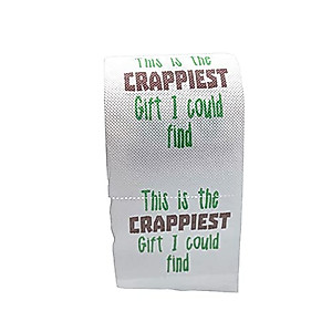 This Is The Crappiest Gift I Could Find Design Toilet Paper Roll Tissue Gag Gift