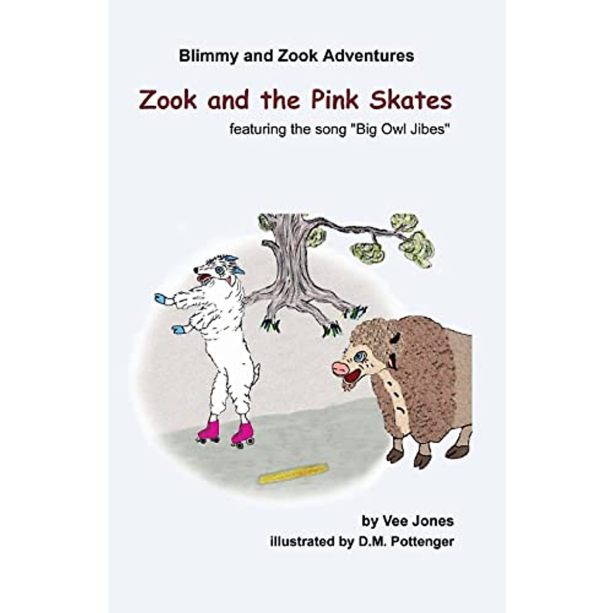 Zook and the Pink Skates (Blimmy and Zook Adventures)