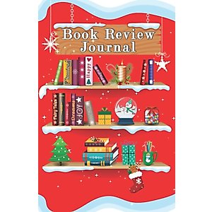 Book Review Journal: Christmas Journal for bookworms | Reading Journals for Book Lovers | Book Lovers Gift | Book Club Journal | Size 5.5"x8.5"