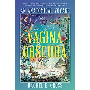 Vagina Obscura: An Anatomical Voyage