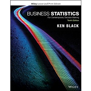 Business Statistics: For Contemporary Decision Making