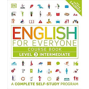 English for Everyone: Level 3 Course Book - Intermediate English: ESL for Adults, an Interactive Course to Learning English