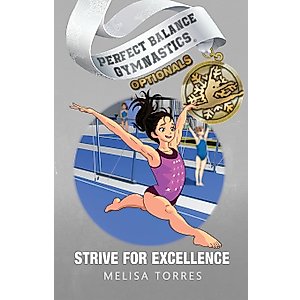 Strive for Excellence (Perfect Balance Gymnastics Optionals)