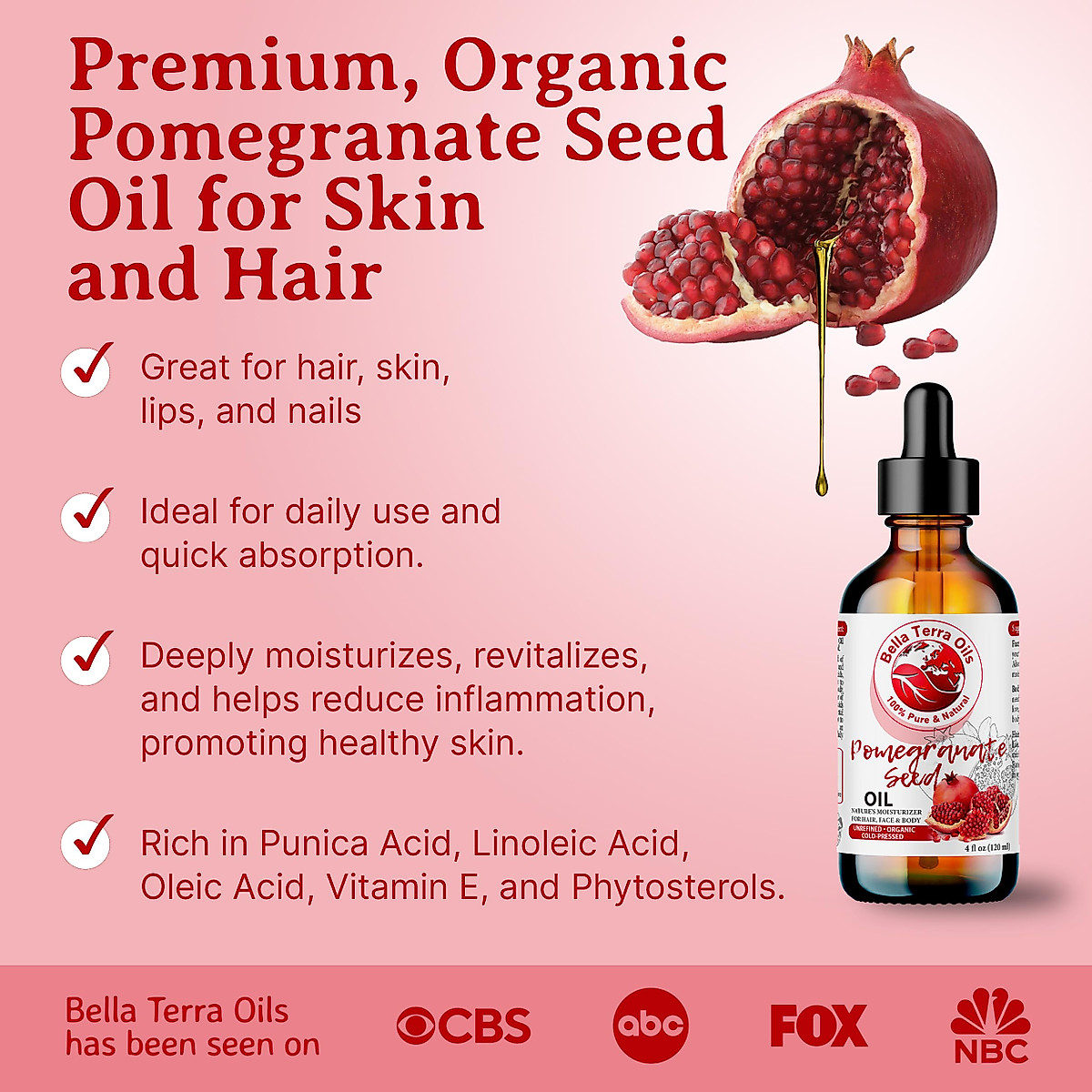 Bella Terra Oils - Organic Pomegranate Seed Oil 4oz - Basking in Phytosterols & Linoleic Acid, The Ultimate Blend for a Silken Touch & Healthy-Looking Glow