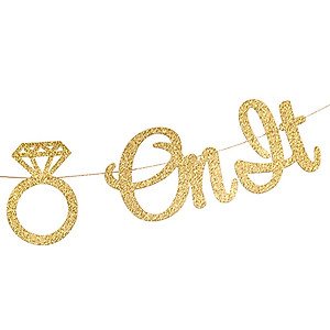 palasasa Gold Glitter He Put A Ring On It Banner, Engagement Party Decoration Sign for Wedding, Bachelorette, Bridal Showers