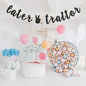 INNORU Later Traitor Banner, Farewell Party Decorations, Going Away, Break Up, Job Change, Retirement Party Decor Supplies, Black Glitter