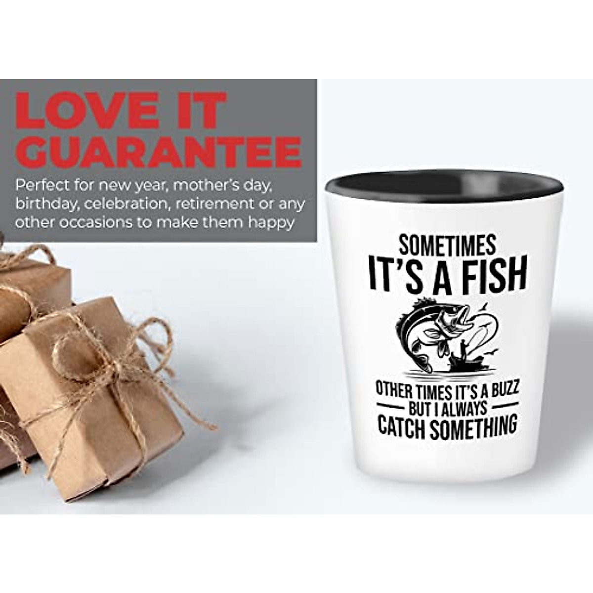 Fishing Lover Shot Glass 1.5oz - I always catch something - Fishing Lovers Fisherman FIshing Rod Bass Hooker Camper Dad Fishing Cup