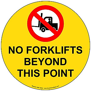 ComplianceSigns.com No Forklifts Beyond This Point Floor Label Decal, 18 in. Heavy-Traffic Vinyl for Machinery