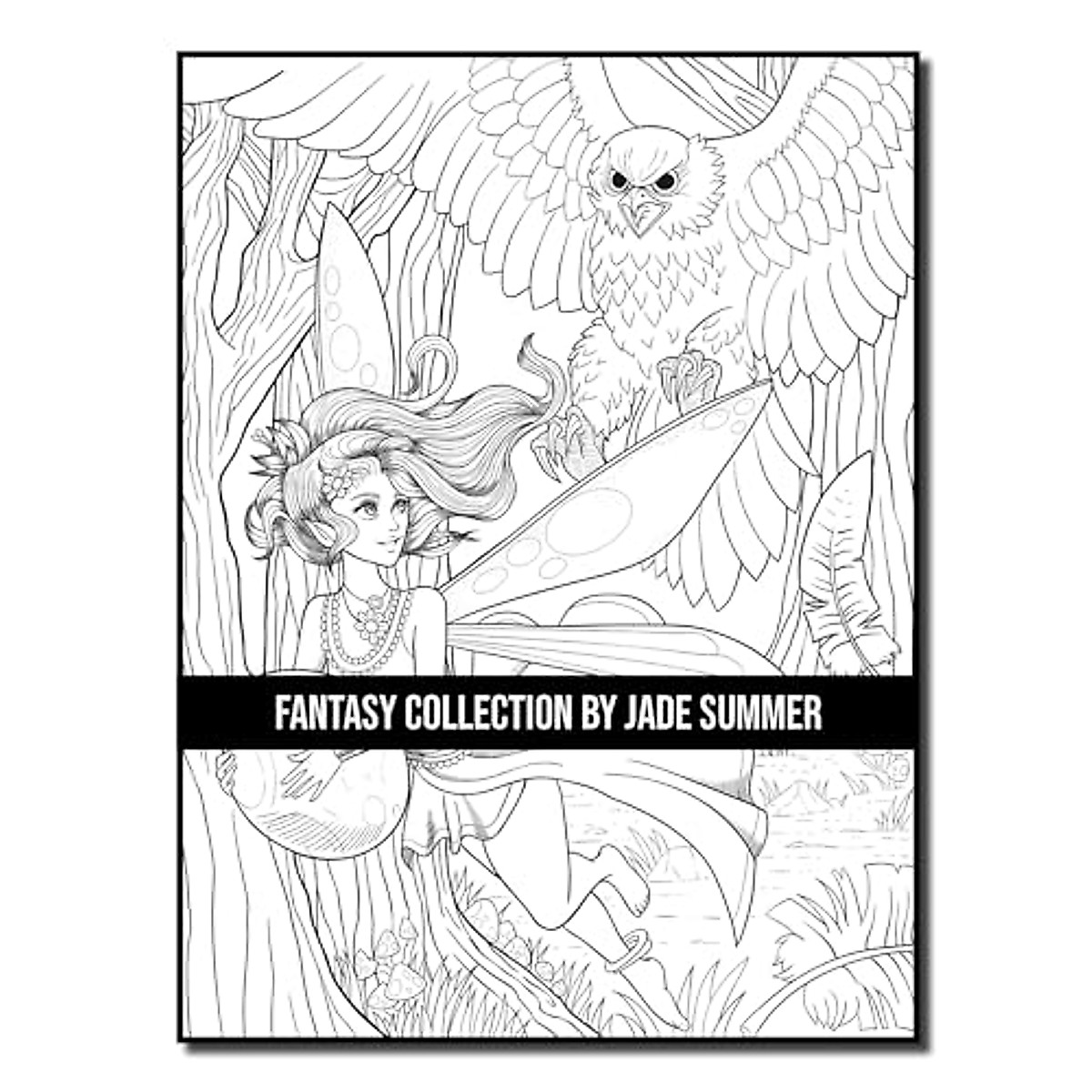Fantasy Collection: An Adult Coloring Book with 100+ Incredible Coloring Pages of Mermaids, Fairies, Vampires, Dragons, and More!