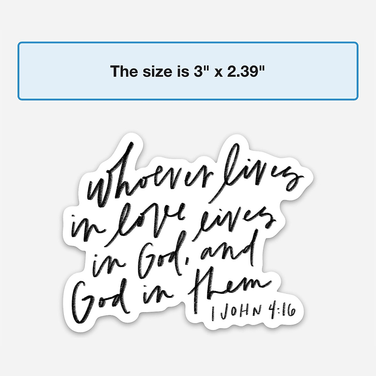 Swaygirls Religious stickers | Christian quote stickers | Faith decals | 1 John 4:16 sticker (Black & White)