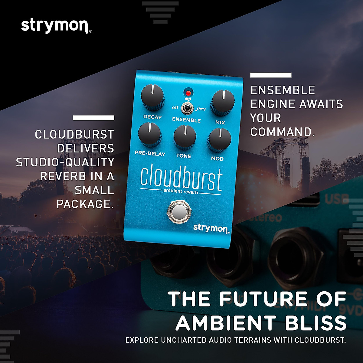 Strymon Cloudburst Ambient Reverb Guitar Pedal with Ensemble Engine, for Electric and Acoustic Guitar, Synths, Vocals and Keyboards