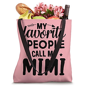 My Favorite People Call Me Mimi Tote Bag