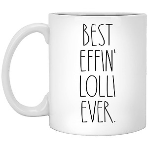 Lolli - Best Effin Lolli Ever Coffee Mug - Lolli Rae Dunn Style - Rae Dunn Inspired - Mother's Day Mug - Birthday - Merry Christmas - Lolli Coffee Cup 11oz