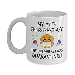 97th Birthday Quarantine 2022 For Men Women Him Her | Gifts For 97 Years Old Bday Party For Grandma Mom Dad | 1926 | 11oz White Coffee Mug D216-97
