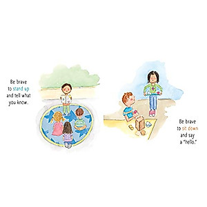 Be Brave Little One: An Inspiring Book About Courage For Babies, Baby Showers, Graduation, And More