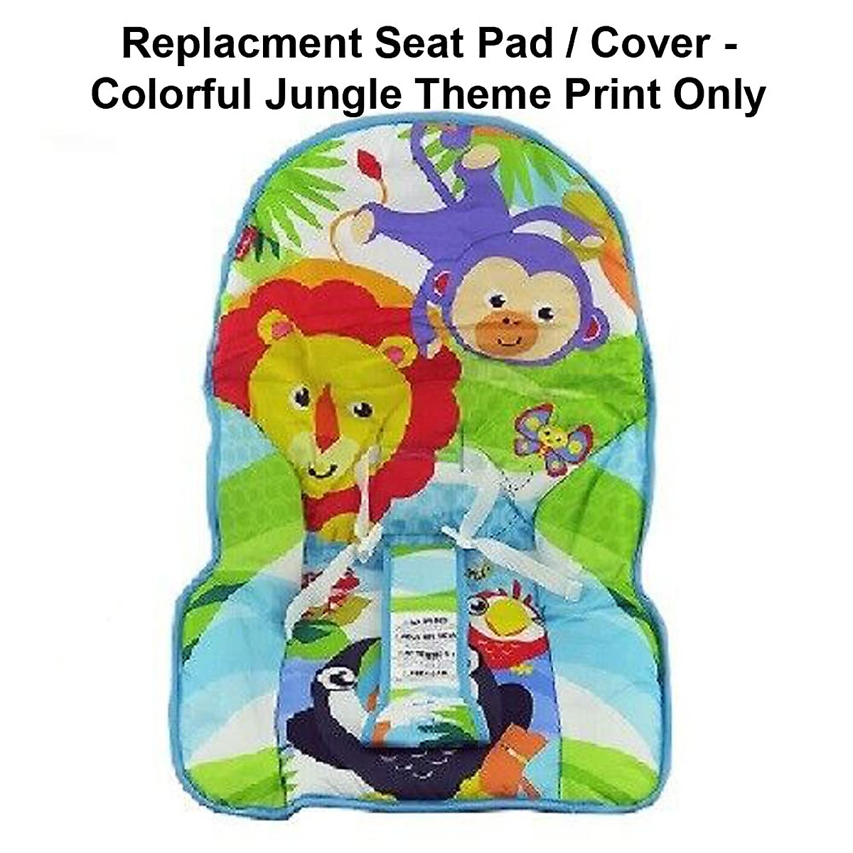 Replacement Part for Fisher-Price Infant-to-Toddler Rocker - DTG96 ~ Rocking Chair Replacment Seat Pad/Cover ~ Colorful Jungle Theme Print