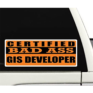 Certified Bad Ass GIS Developer | Occupation, Job, Career Gift idea | Weatherproof Sticker or Window Cling for applying on The Outside and Inside of The Window