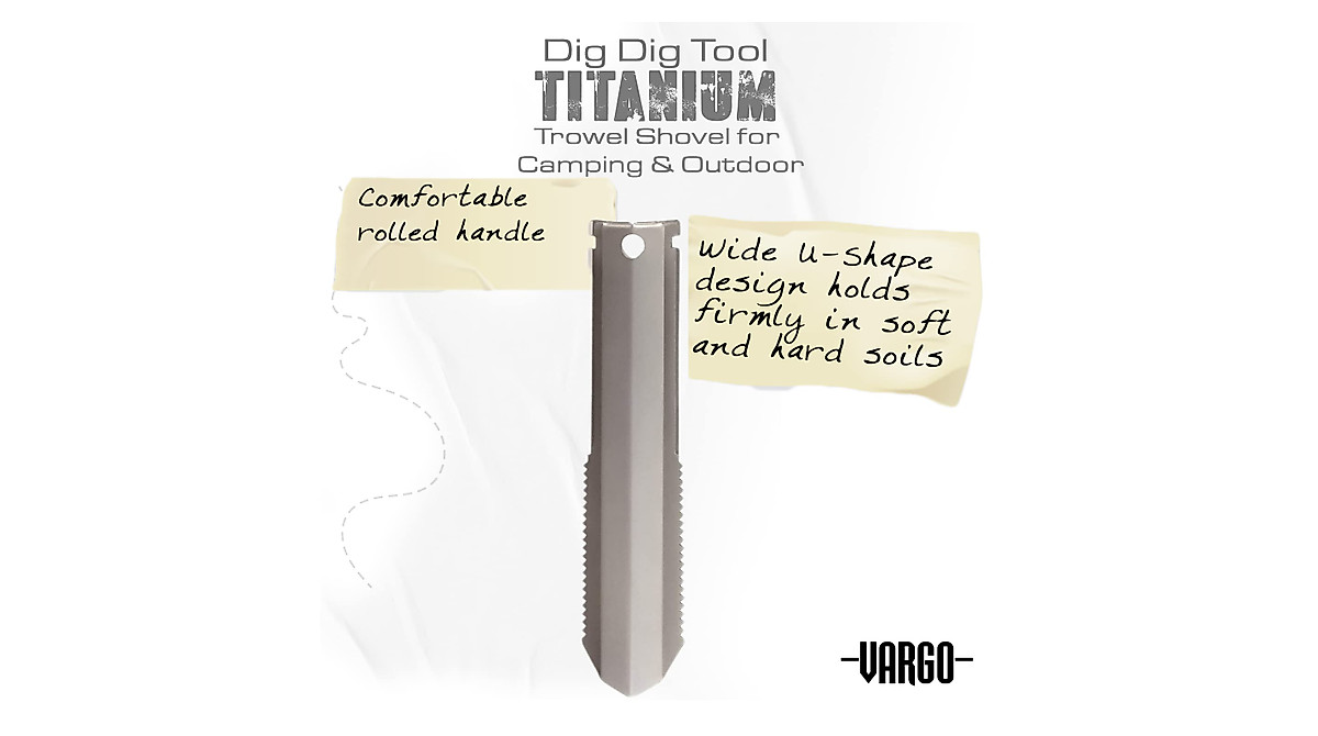 Vargo Titanium Dig Dig Tool - Ultimate Compact Trowel