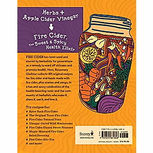 Fire Cider!: 101 Zesty Recipes for Health-Boosting Remedies Made with Apple Cider Vinegar