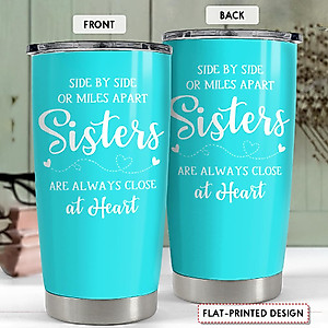 SANDJEST Sister Birthday Gifts from Sister Tumbler Side by Side Close At Heart - 20 oz Silk Printing Mint Stainless Steel Insulated Travel Mug | Christmas Tumblers Gifts from Brothers, Sisters