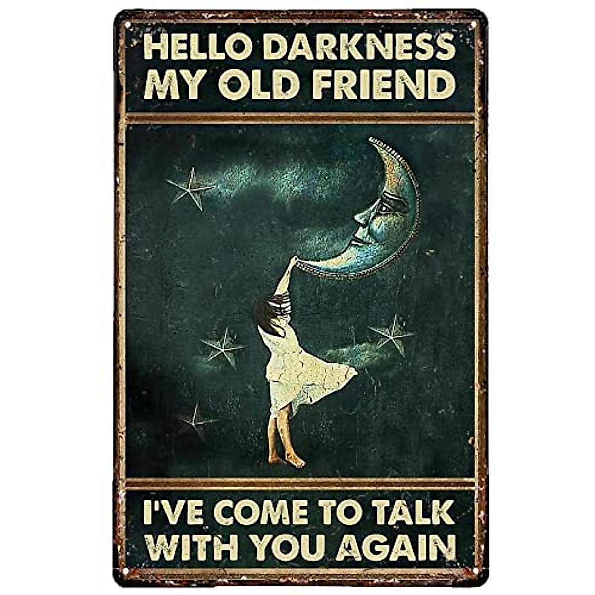 WZVZGZ Rustic Retro Metal Tin Sign Hello Darkness My Old Friend I've Come to Talk with You Home Gate Garden Bars Restaurants Cafes Office Store Pubs Club Sign Gift 8x12 Inch Plaque Tin Sign