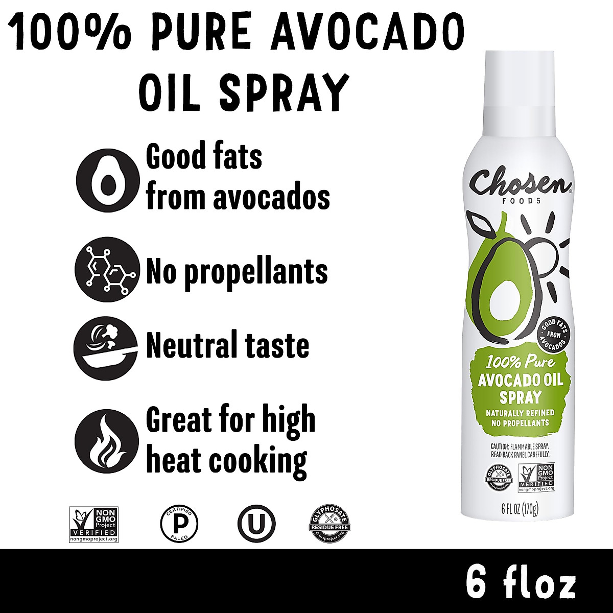 Chosen Foods 100% Pure Avocado Oil Spray, Keto and Paleo Diet Friendly, Kosher Cooking Spray for Baking, High-Heat Cooking and Frying (6 oz)