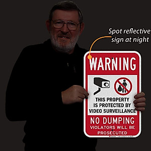 SmartSign 18 x 12 inch “Warning - No Dumping, Property Protected By Video Surveillance” Metal Sign, 63 mil Aluminum, 3M Laminated Engineer Grade Reflective Material, Red, Black and White