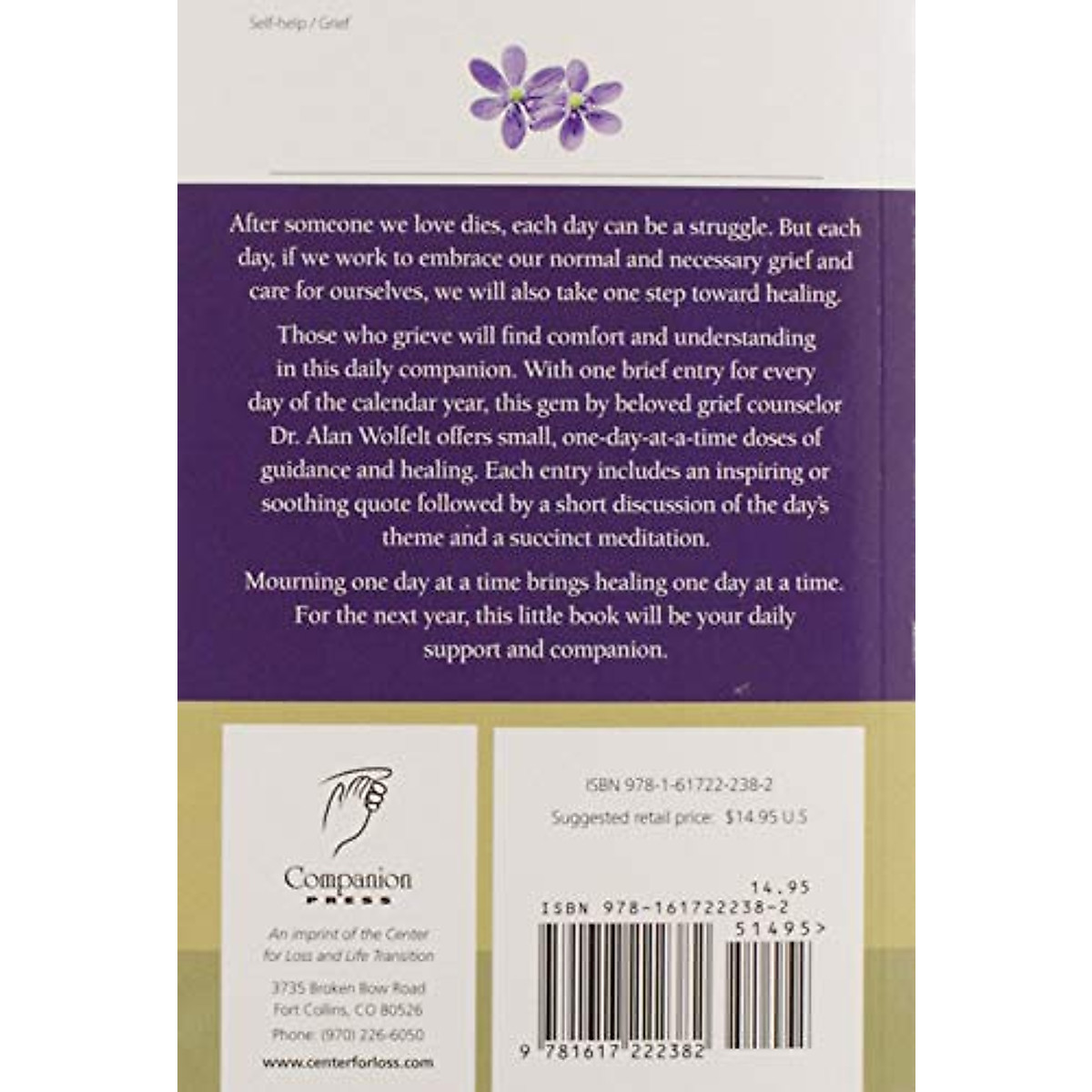 Grief One Day at a Time: 365 Meditations to Help You Heal After Loss