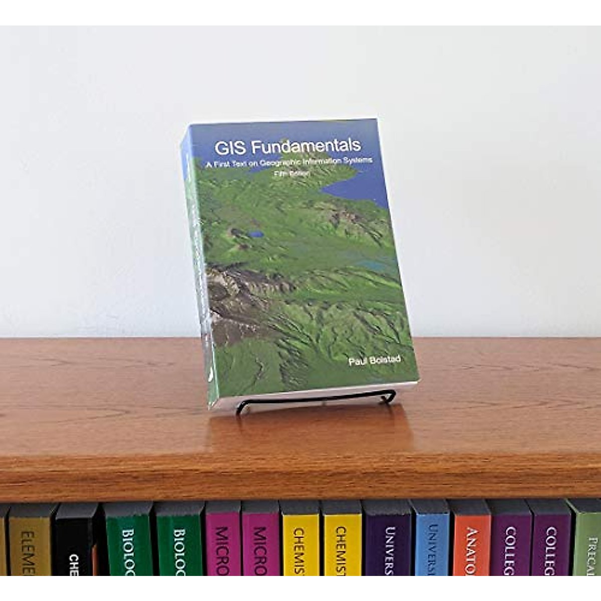 GIS Fundamentals: A First Text on Geographic Information Systems, Fifth Edition