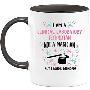 quotedazur - Mug I'm A Clinical Laboratory Technician, Not A Magician, But I Work Wonders - Gift For Lab Techs, Medical Staff, Healthcare Professionals - Ceramic - Black