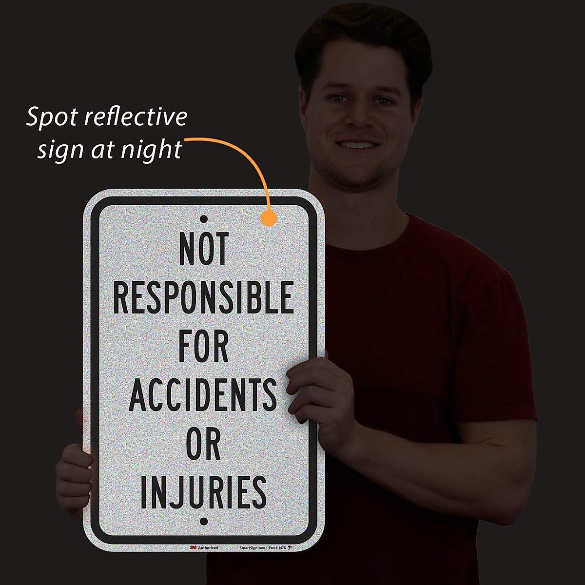 SmartSign "Not Responsible For Accidents Or Injuries" Sign | 12" x 18" 3M Engineer Grade Reflective Aluminum