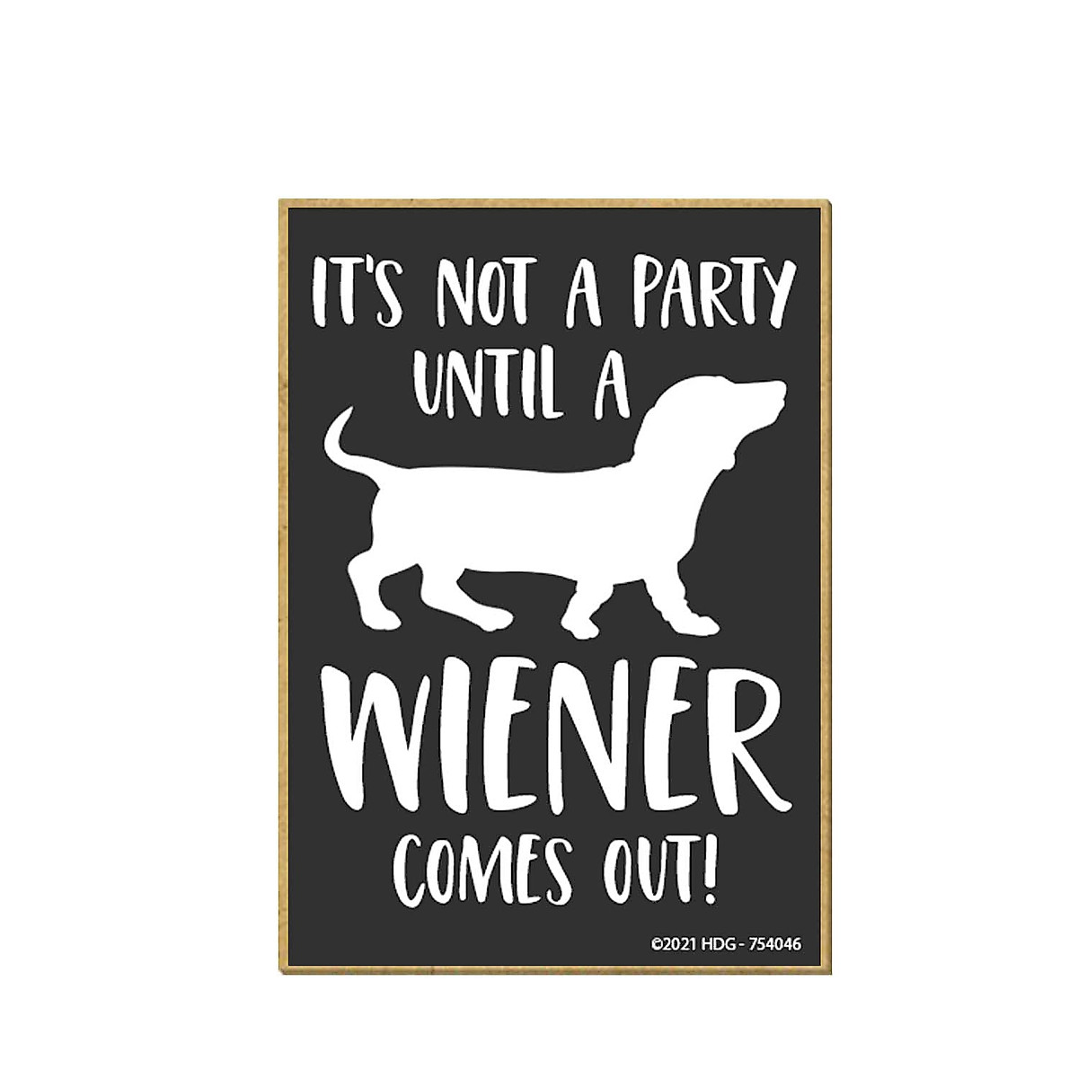 Honey Dew Gifts, It's Not a Party Until a Wiener Comes Out, 2.5 inch by 3.5 inch, Made In USA, Funny Fridge, Locker Decorations, Refrigerator Magnet, Decorative Funny Magnets, Dachshund Decor, Dog Mom