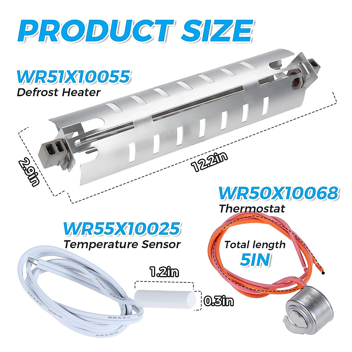 WR51X10055 Refrigerator Defrost Heater Kit, Temperature Sensor WR55X10025, High Limit Thermostat WR50X10068, Replacement For GE, Replaces WR51X10030, AP3183311, 914088, AH303781, EA303781