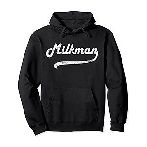 Milkman Milk Man Milk Maker Funny Job Profession Pullover Hoodie