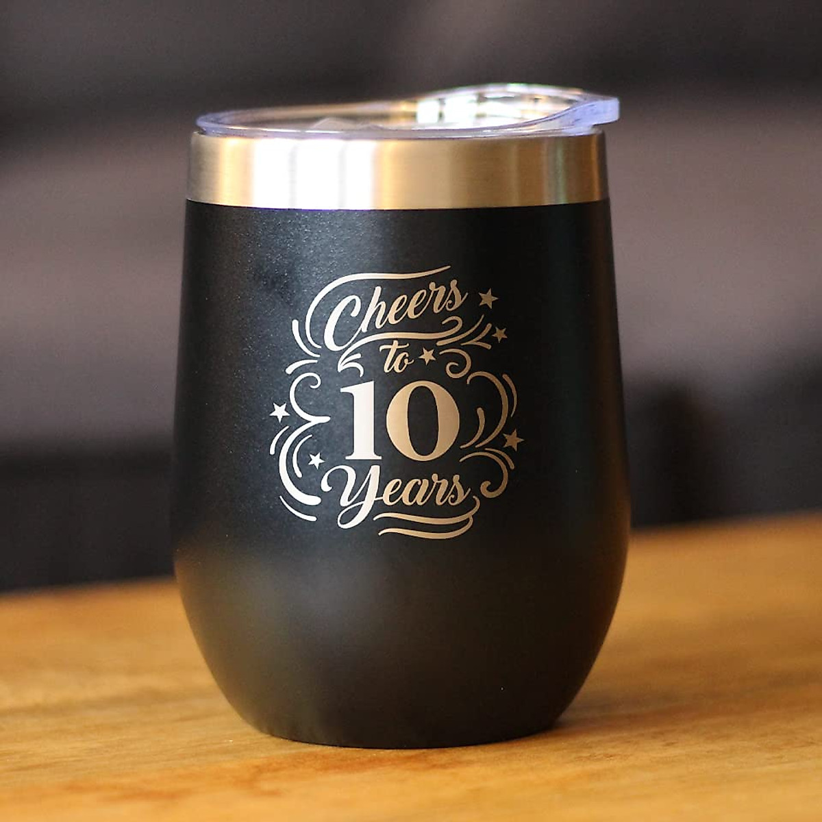 Cheers to 10 Years - Wine Tumbler Glass with Sliding Lid - Stainless Steel Insulated Mug - 10th Anniversary Gifts and Party Decor - Black