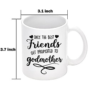 Godmother Gift - Only the Best Friends Get Promoted to Godmother Mug - Godmothers Proposal Gift - Gifts for Godmother From GodKids - Pregnancy Announcement Gift for Friends - Baptism Keepsake 11 Oz
