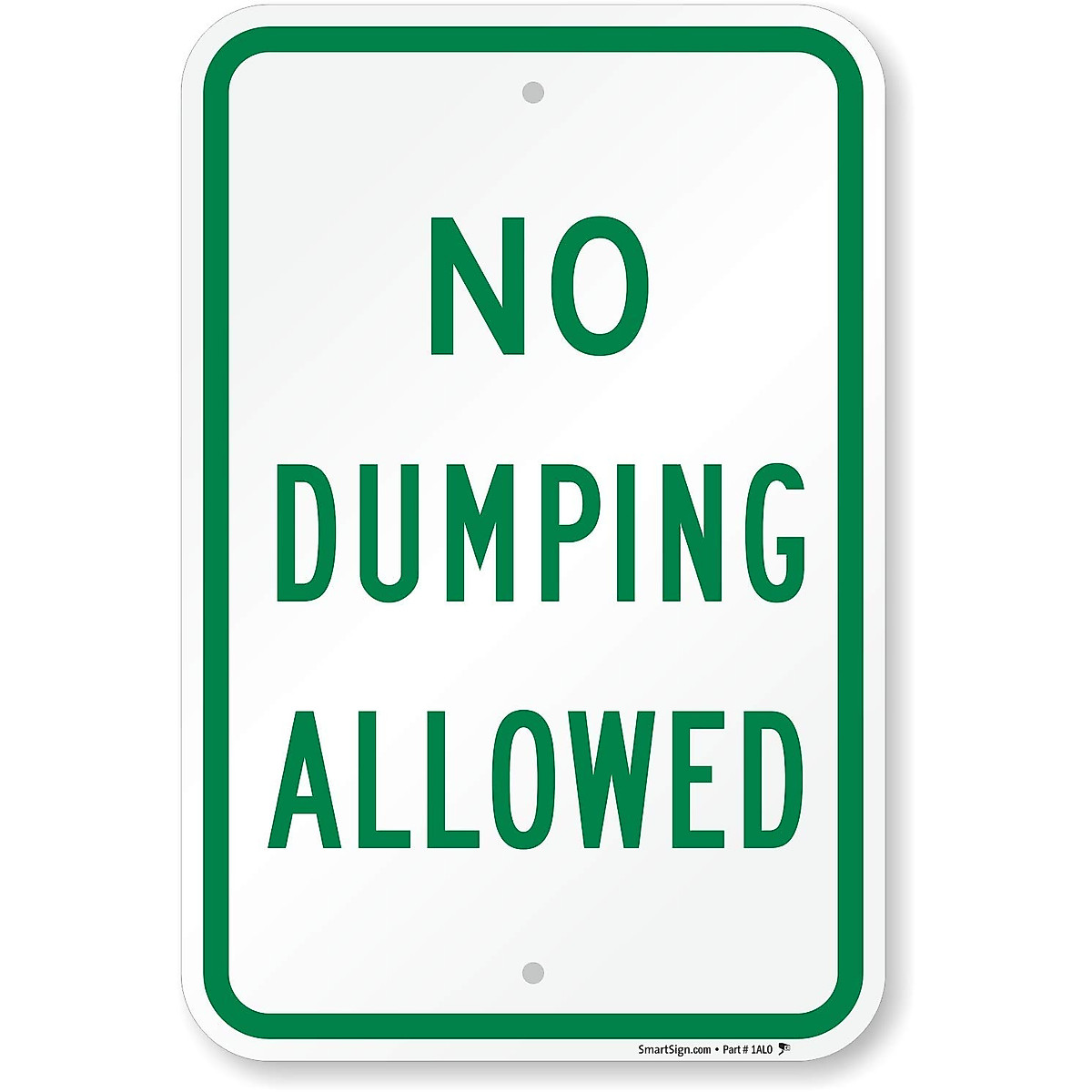 SmartSign-K-2289-AL No Dumping Allowed Sign by | 18" x 12" Aluminum