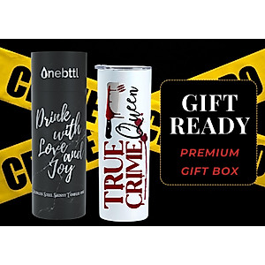 Onebttl True Crime Gifts for Women, Crime Scene Merchandise Cups, Mugs for Crime Show Lovers, 20Oz Stainless Steel Travel Tumbler, White, Queen