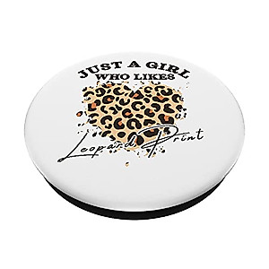 Just A Girl Who Likes Leopard Print PopSockets Swappable PopGrip